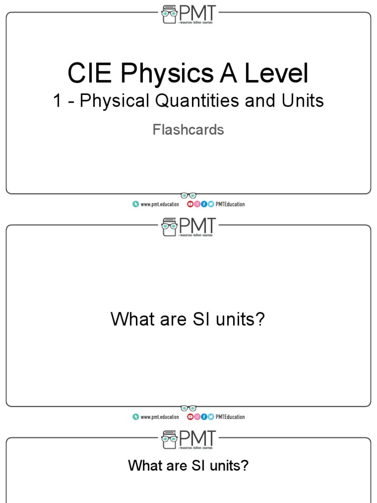 Flashcards - Physical Quantities and Units - CIE Physics A-Level | PDF ...