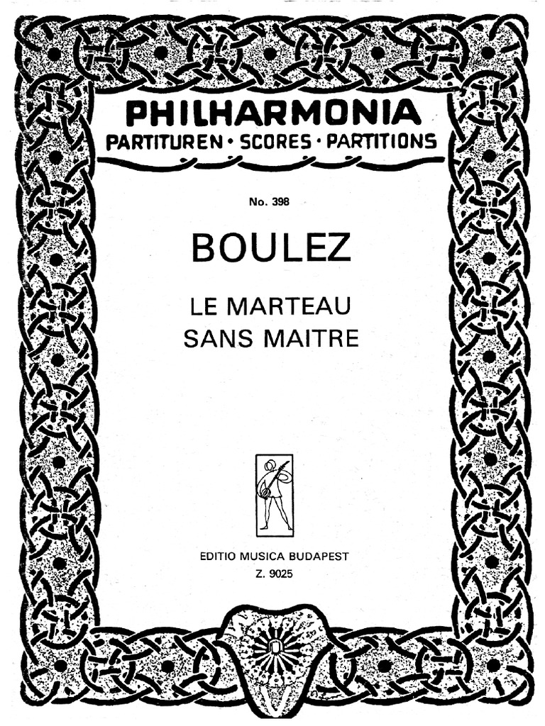 BOULEZ Pierre Le Marteau Sans Maitre | PDF