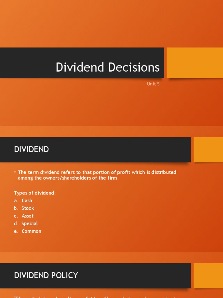 Dividend Decisions: Unit 5 | PDF | Dividend | Share Repurchase