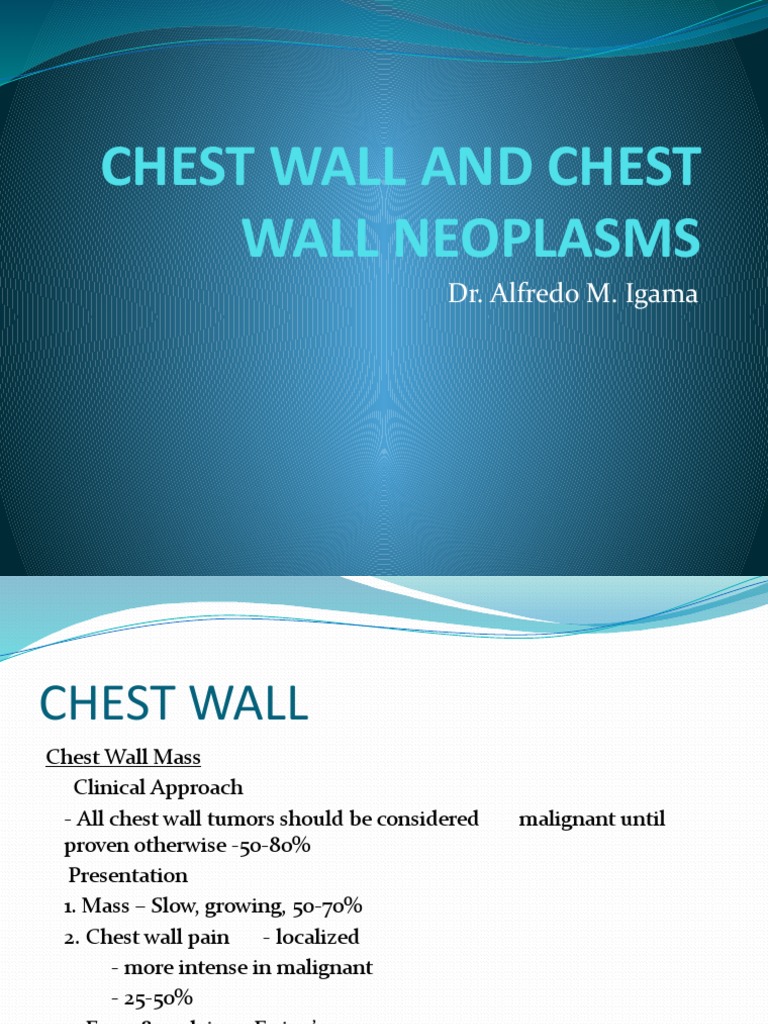 Chest Wall and Chest Wall Neoplasms: Dr. Alfredo M. Igama | PDF ...