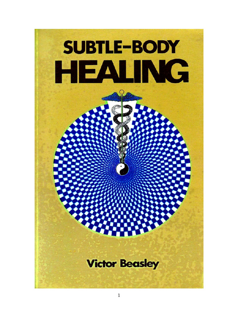 Victor Beasley Subtle-Body Healing | PDF