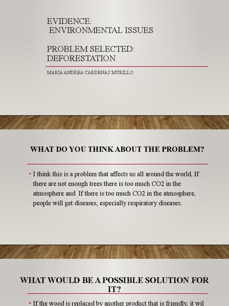Evidence: Environmental Issues Problem Selected: Deforestation | PDF