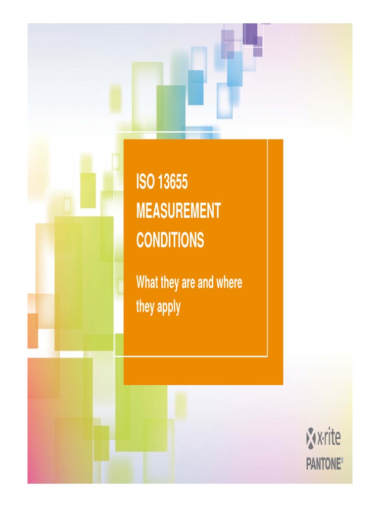 ISO 13655 Measurement Conditions: What They Are and Where They Apply ...
