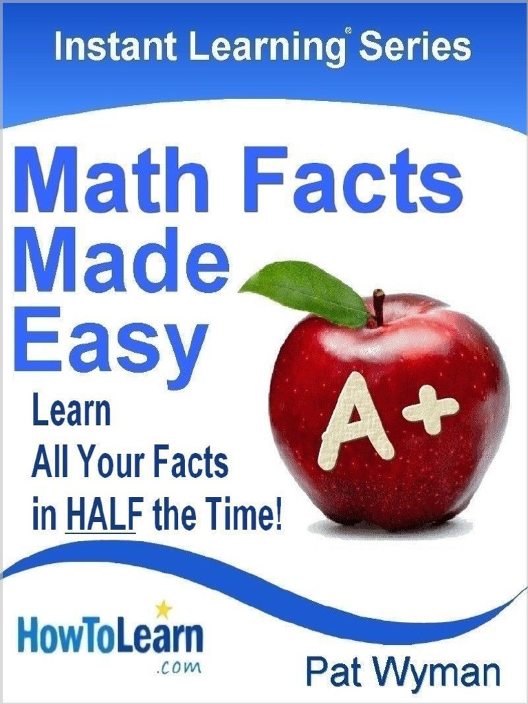 Math Facts Made Easy Learn All Your Facts in HALF The Time! (Instant ...