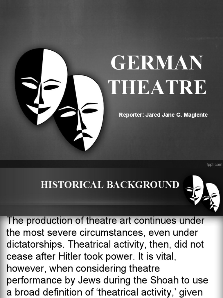 German Theatre: Reporter: Jared Jane G. Maglente | PDF | Expressionism ...