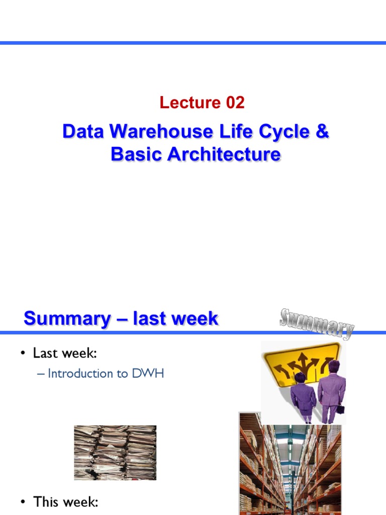 Data Warehouse Life Cycle & Basic Architecture | PDF | Data Mining ...