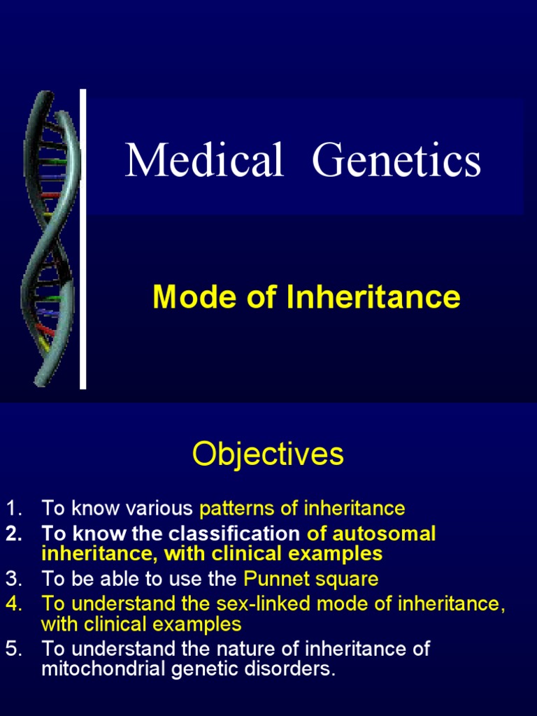 Medical Genetics: Mode of Inheritance | PDF | Dominance (Genetics ...