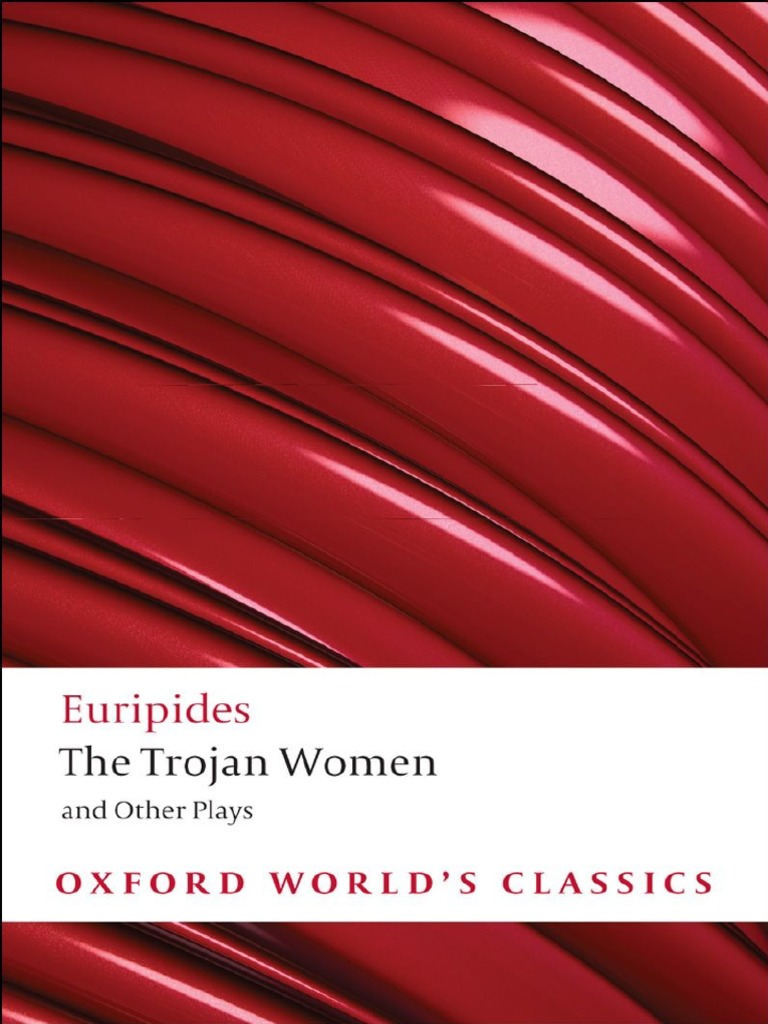 (Oxford World's Classics) Euripides, James Morwood, Edith Hall - The ...