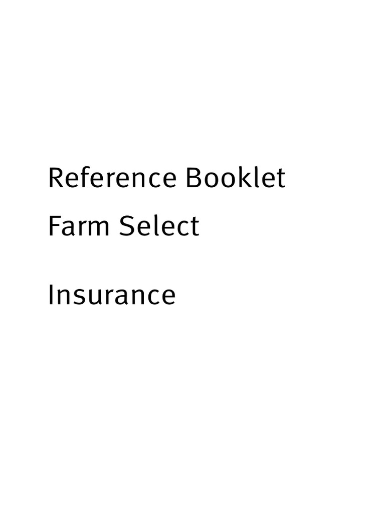 Farm Select Reference Booklet | PDF | Liability Insurance | Insurance