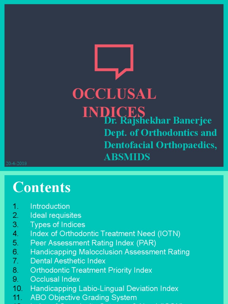 Occlusal Indices: Dr. Rajshekhar Banerjee Dept. of Orthodontics and ...