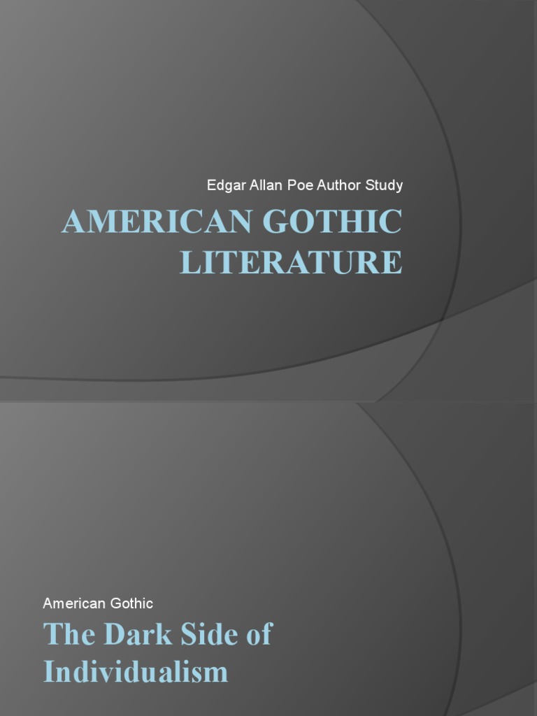 American Gothic Literature: Edgar Allan Poe Author Study | PDF | Edgar ...