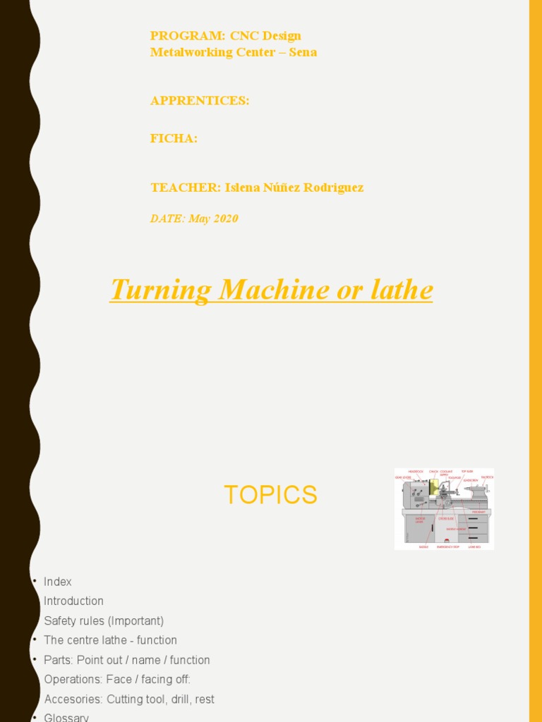 Turning Machine or Lathe: Program: CNC Design Metalworking Center ...