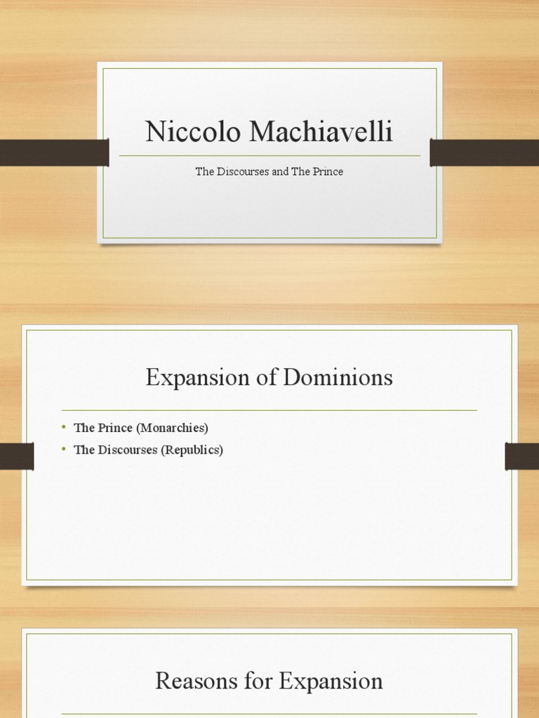Niccolo Machiavelli: The Discourses and The Prince | PDF