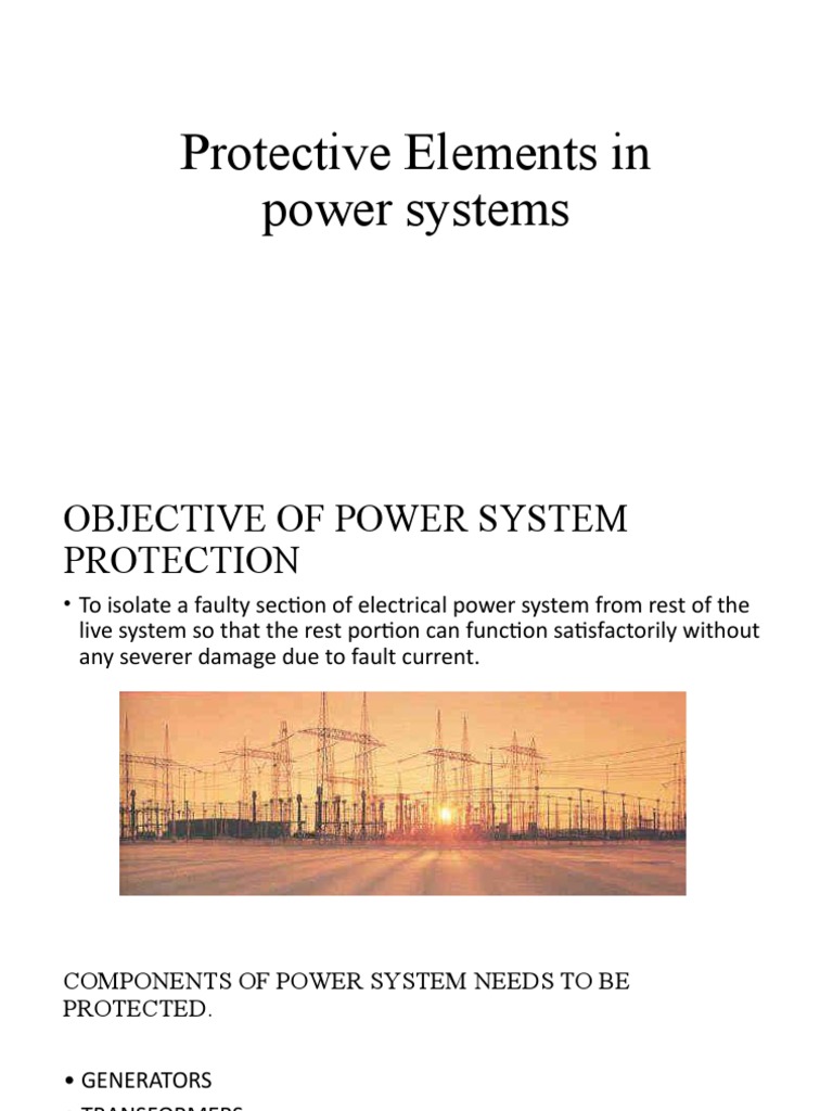 Protective Elements in Power Systems: An Overview of Components ...