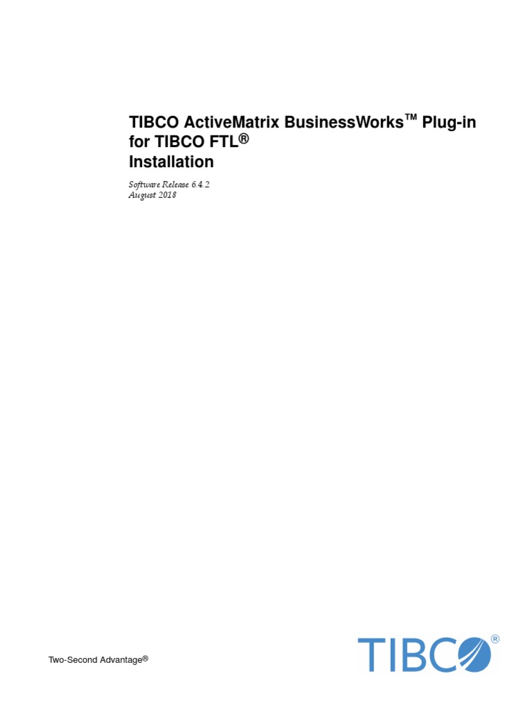 Tibco Activematrix Businessworks Plug-In For Tibco FTL Installation | Download Free PDF ...