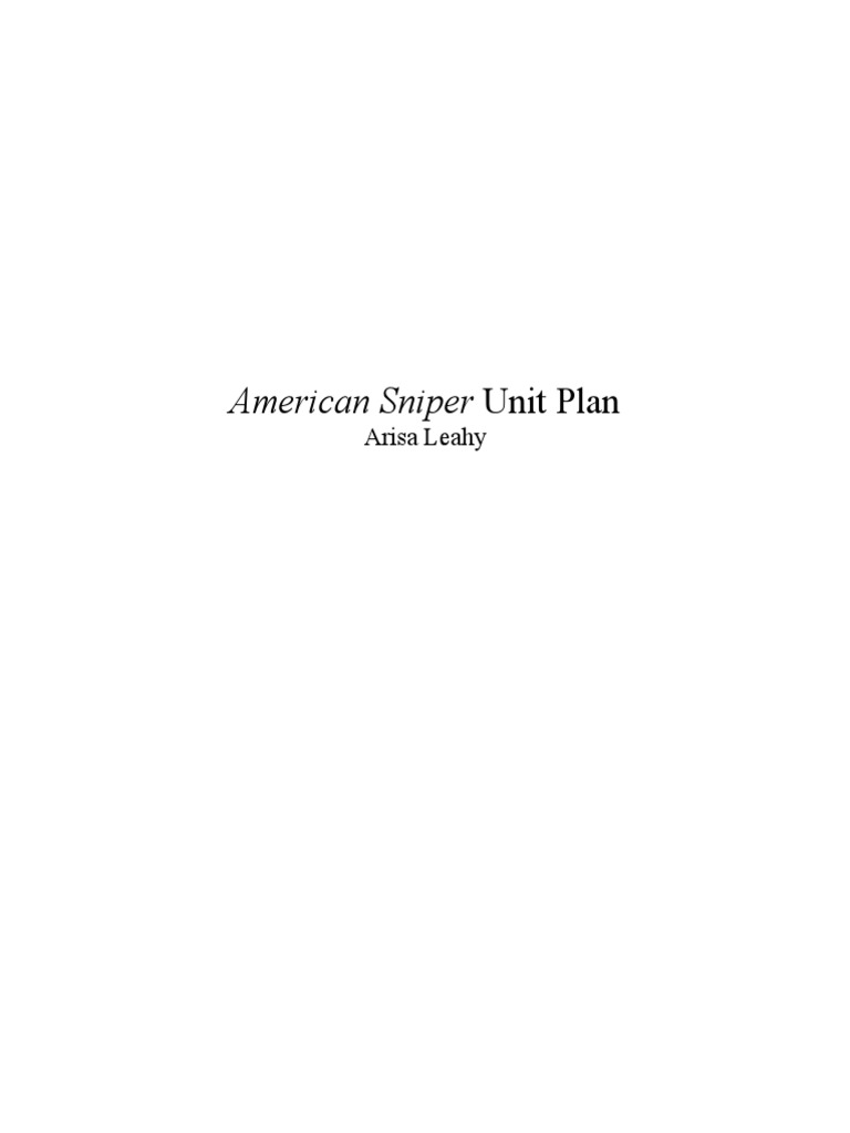 American Sniper Unit Plan Overview | PDF | Gulf War | Osama Bin Laden