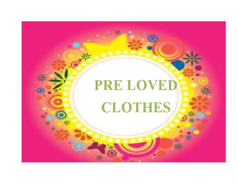 Pre Loved Clothes | PDF