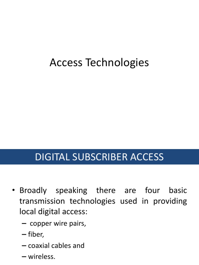 Access Technologies | PDF | Digital Subscriber Line | Orthogonal Frequency Division Multiplexing