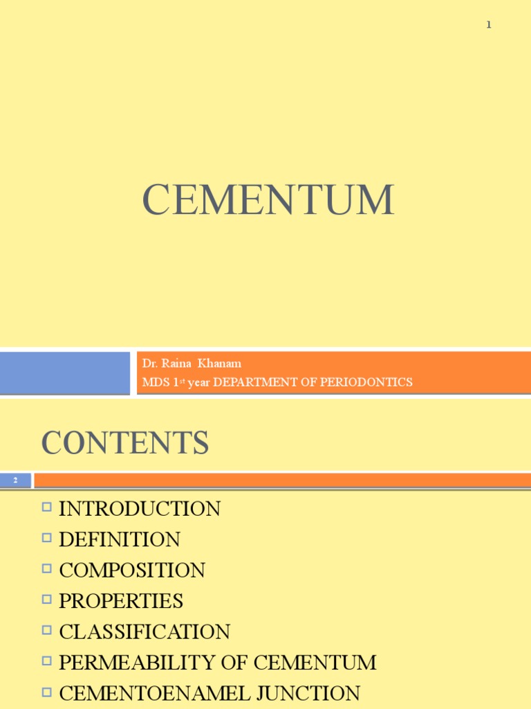 Understanding Cementum: Its Composition, Properties and Clinical ...