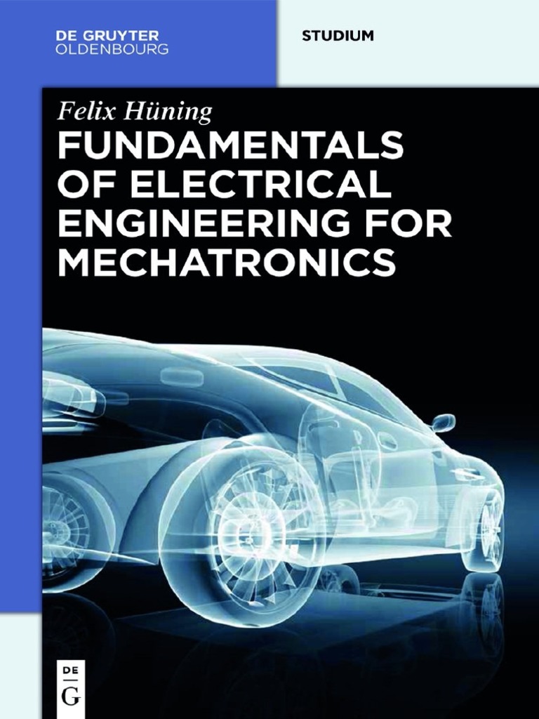 The Fundamentals of Electrical Engineering For Mechatronics by Felix ...