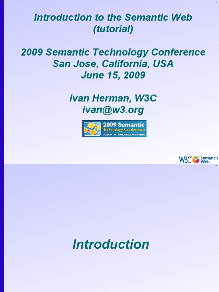Introduction To The Semantic Web (Tutorial) 2009 Semantic Technology Conference San Jose ...