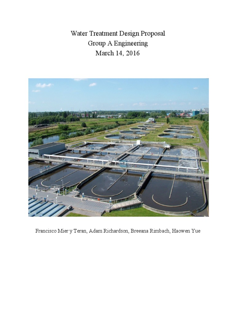 Water Treatment Design Proposal Group A Engineering March 14, 2016 ...