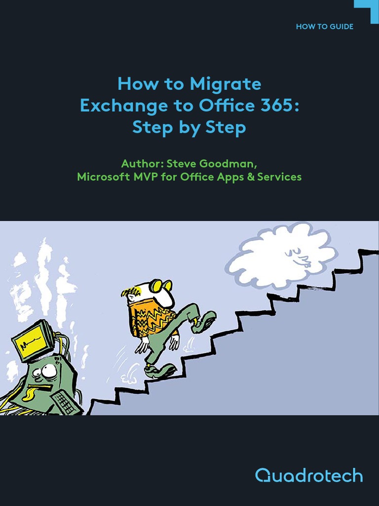 How To Guide - How To Migrate Exchange To Office 365 - Step by Step ...