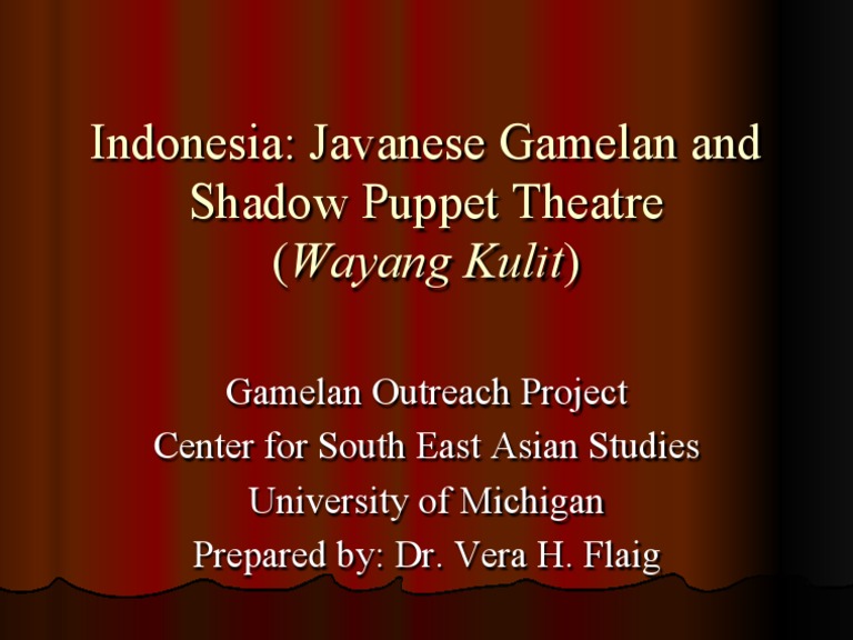Indonesia: Javanese Gamelan and Shadow Puppet Theatre (Wayang Kulit) | PDF