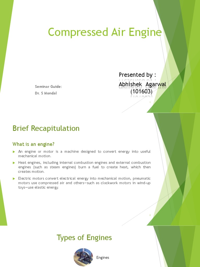 Compressed Air Engine: Presented By: Abhishek Agarwal (101603) | PDF ...
