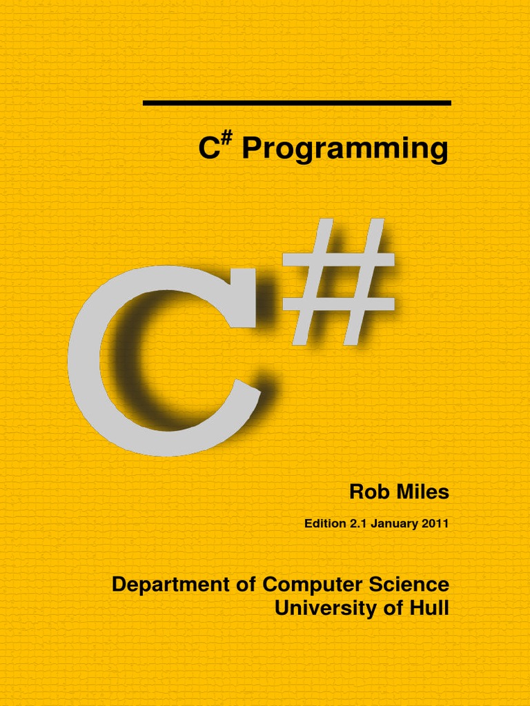 Rob Miles CSharp Yellow Book 2010 | PDF | Computer Program | Programming