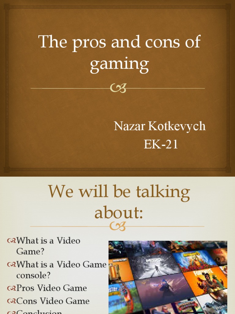 An Analysis of the Pros and Cons of Video Games and Their Impact | PDF