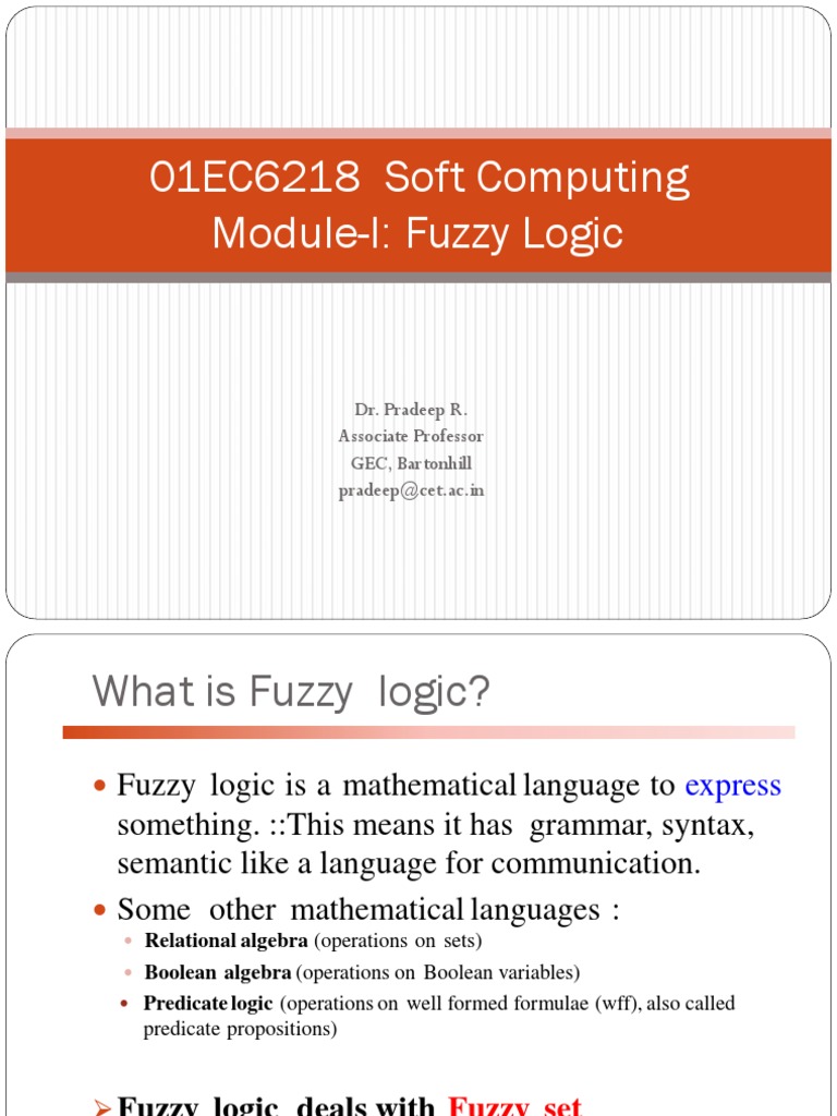 01EC6218 Soft Computing Module-I: Fuzzy Logic: Dr. Pradeep R. Associate Professor GEC ...