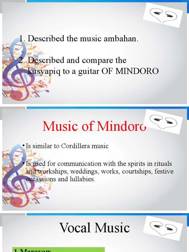 Described The Music Ambahan. 2. Described and Compare The Kusyapiq To A ...