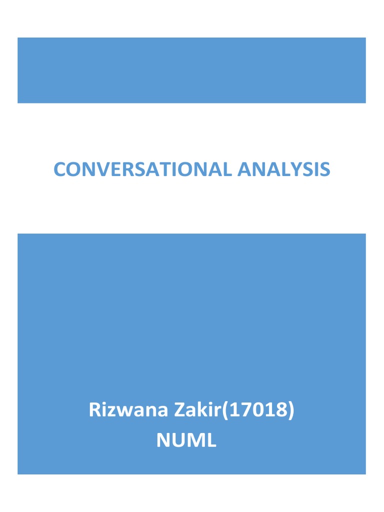 Conversational Analysis: Rizwana Zakir (17018) Numl | PDF