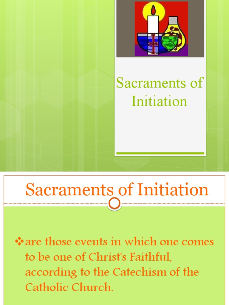 Sacraments of Initiation Guide | PDF | Confirmation | Sacraments