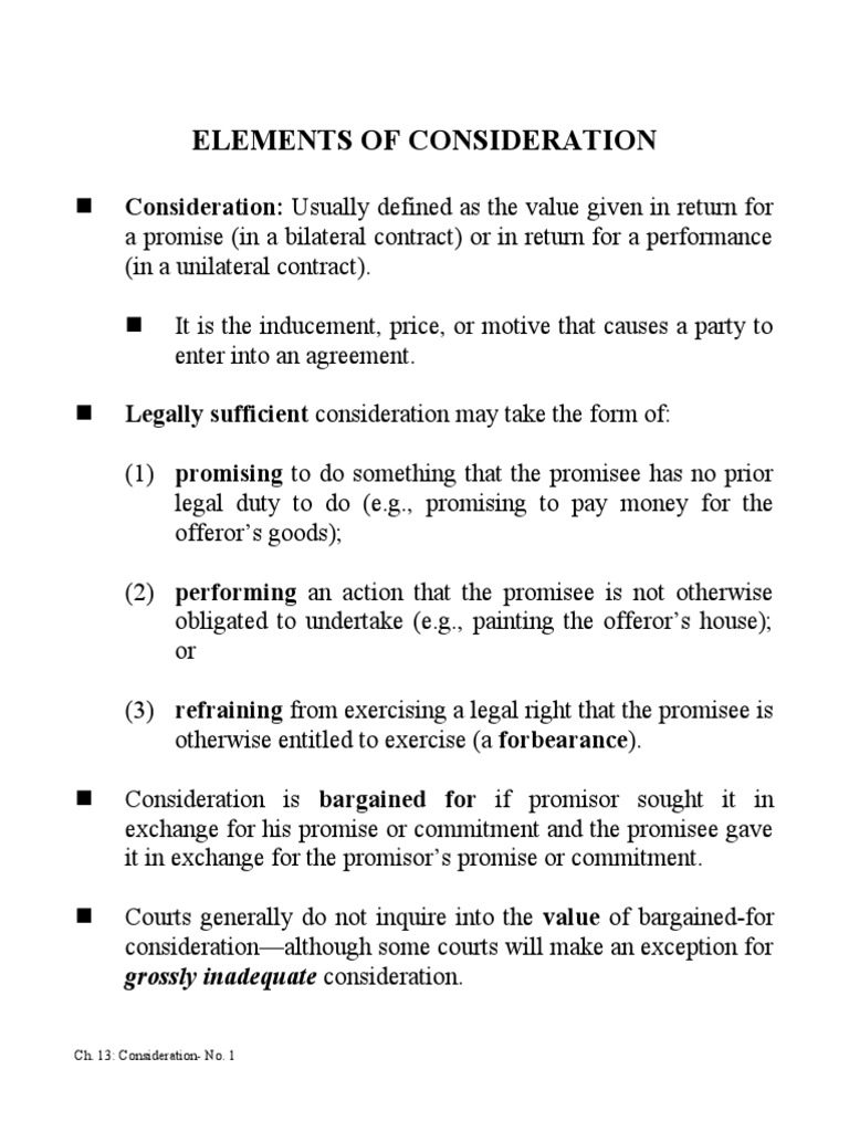 Elements of Consideration: Consideration: Usually Defined As The Value ...
