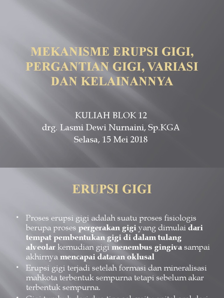 Mekanisme Erupsi Gigi, Variasi Dan Kelainannya | PDF