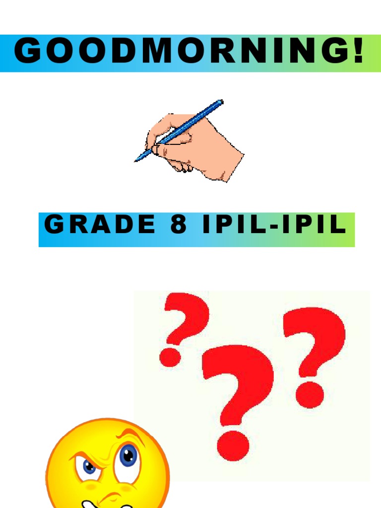 Goodmorning!: Grade 8 Ipil - Ipil | PDF | Communication