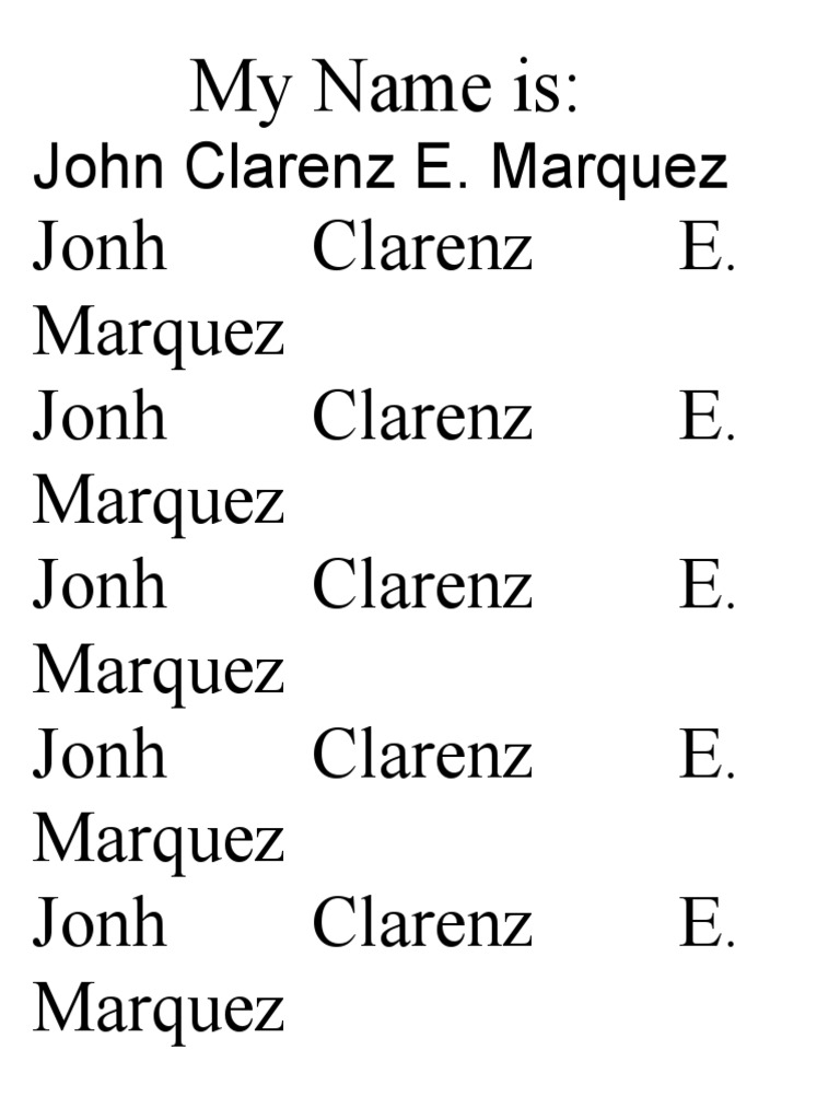 My Name Is:: John Clarenz E. Marquez | PDF