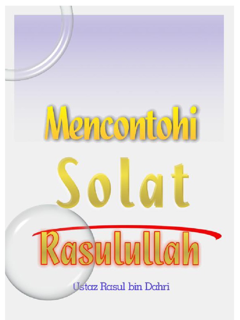 Panduan Solat (Sembahyang) Rasulullah Yang Benar - Lengkap Dengan Dalil ...