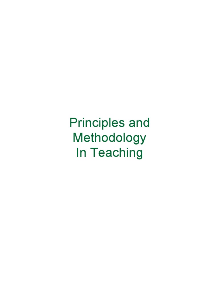 Principles and Methodology in Teaching | PDF