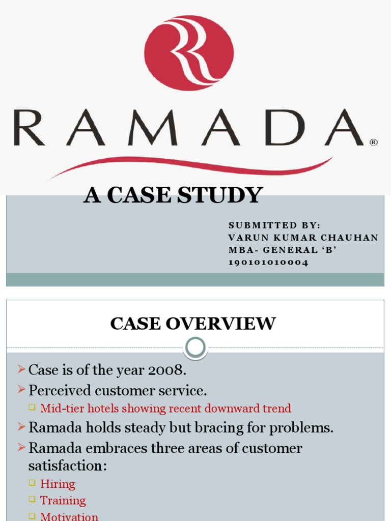 Ramada Hotel Case Study | Download Free PDF | Customer Satisfaction | Motivation