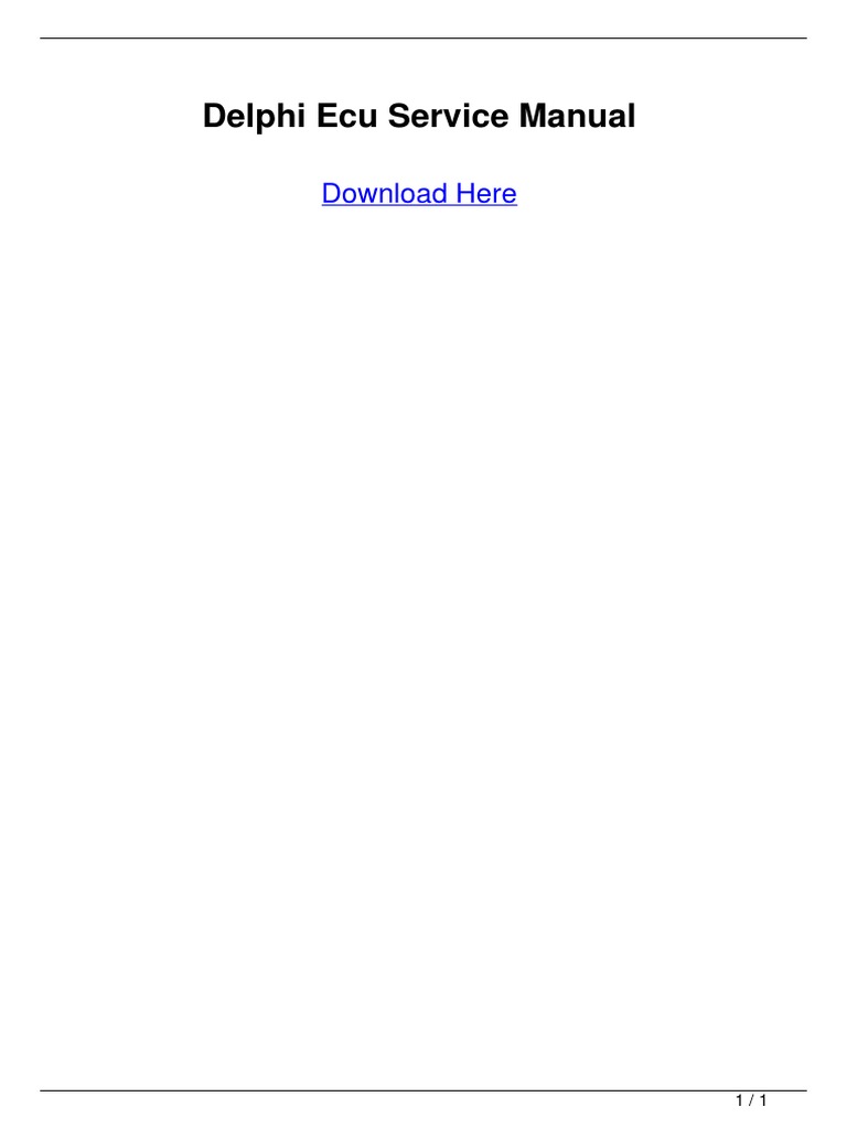 Delphi Ecu Service Manual: Download Here | PDF