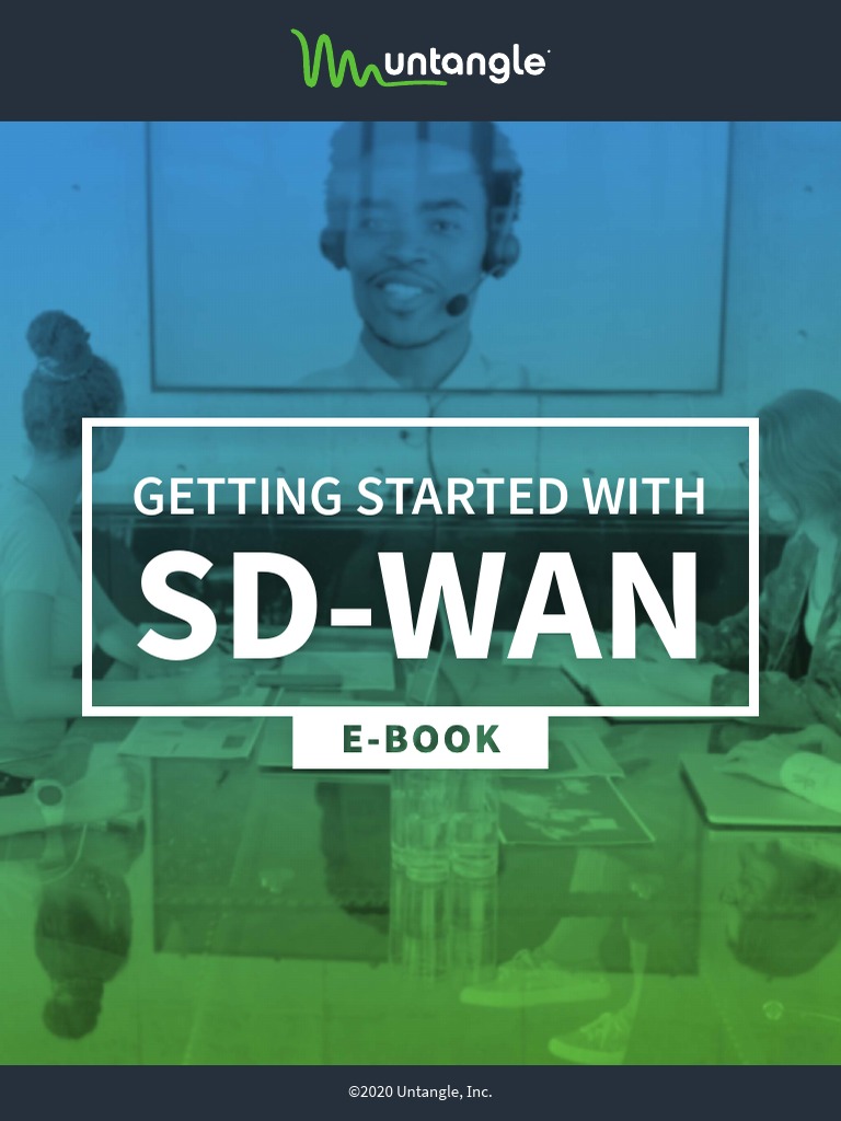 Untangle Get Started With SD Wan e Book | PDF | Computer Network ...