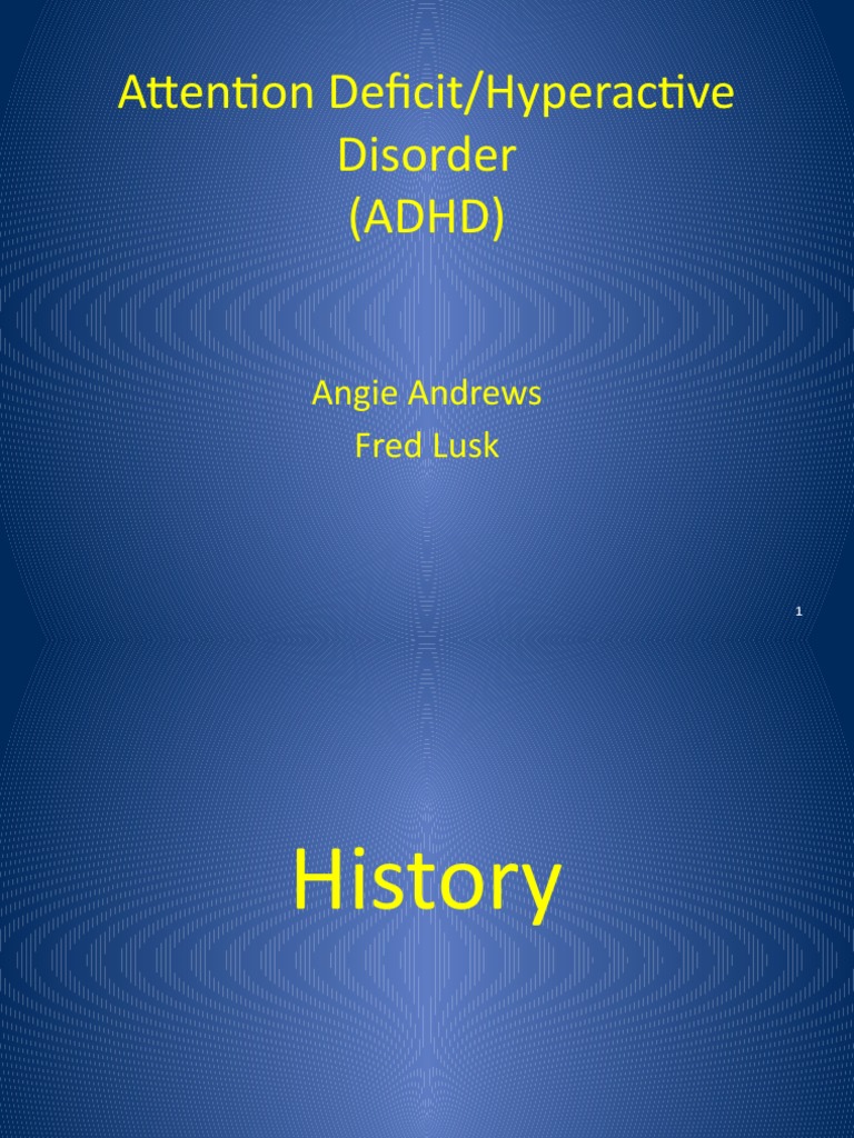 ADHD Powerpoint | PDF | Psychopathology | Attention Deficit ...