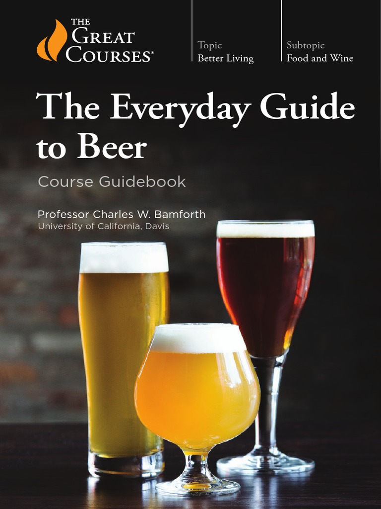 Everyday Guide To Beer (The Great Courses) | PDF | Ale | Beer