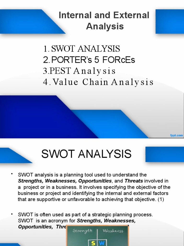 Internal and External Analysis: Swot Analysis Porter'S 5 Forces ...