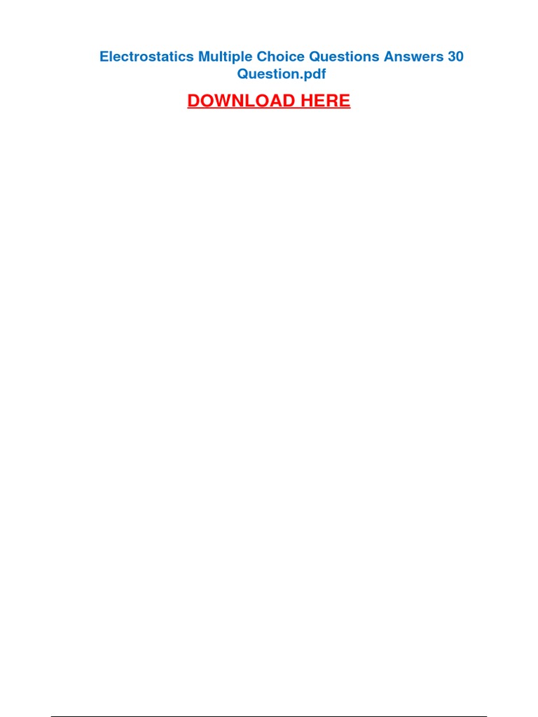 Electrostatics Multiple Choice Questions Answers 30 Question PDF | PDF | Multiple Choice ...