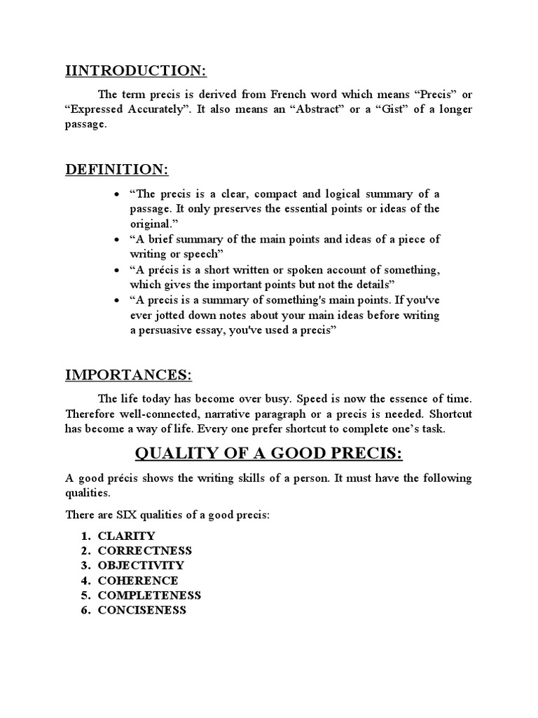 Quality of A Good Precis:: 1. Clarity 2. Correctness 3. Objectivity 4 ...