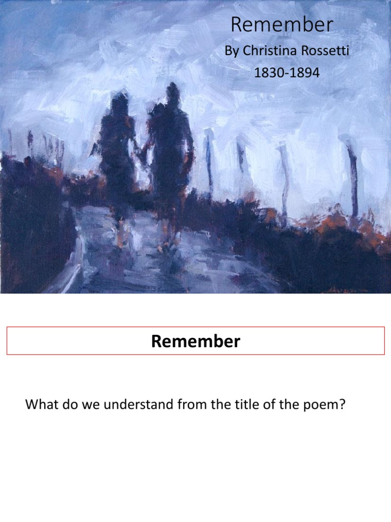 Remember Poem | PDF | Pre Raphaelite Brotherhood | Dante Gabriel Rossetti